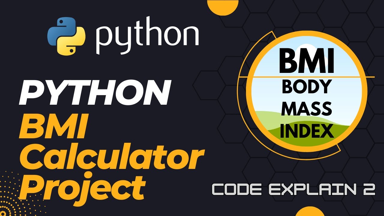 Python project BMI Calculator | Code explain  2
