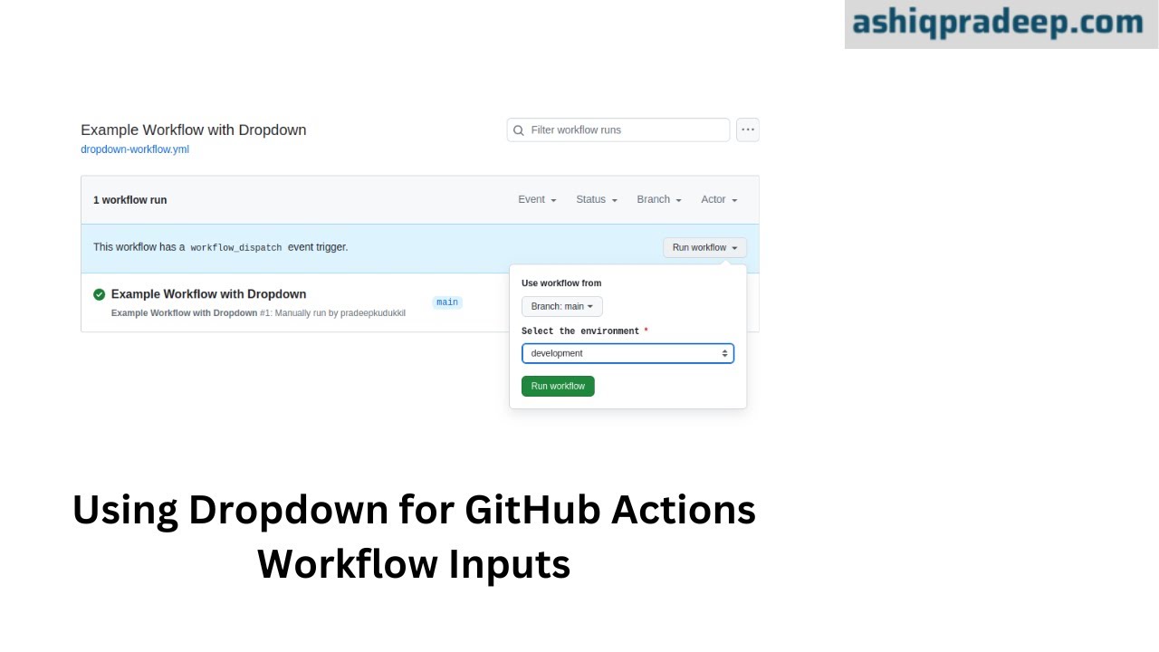 Using Dropdown for GitHub Actions Workflow Inputs | ashiqpradeep.com