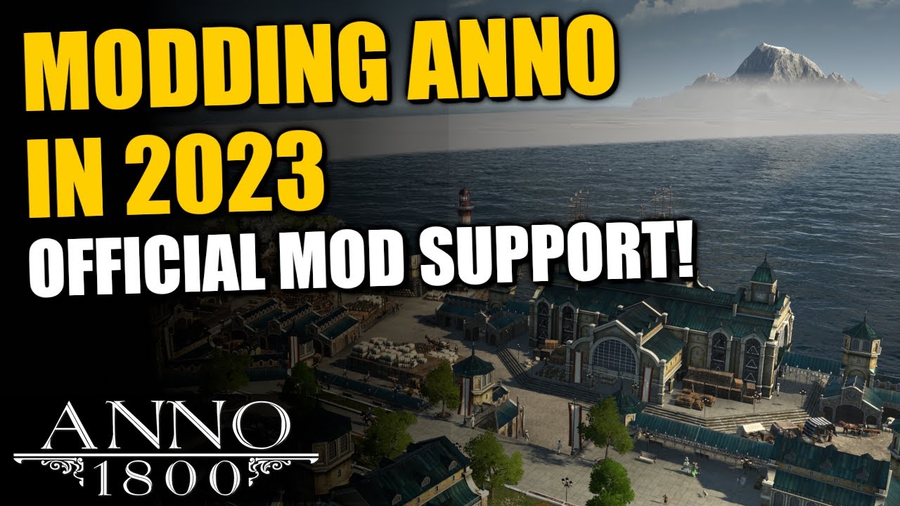 NEW Modloader Guide! - Fully Integrated into Anno 1800