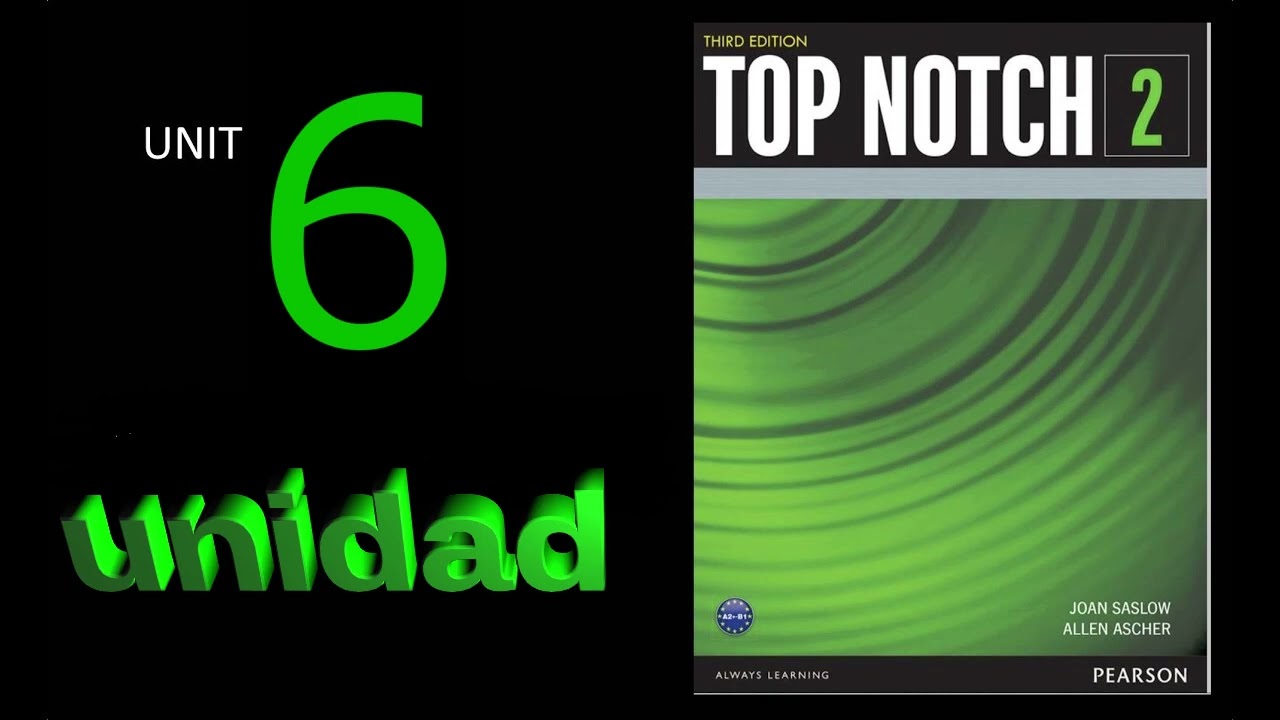 Myenglishlab top notch 2 unit 6