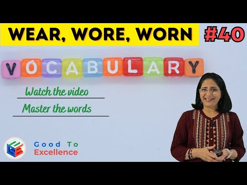 English word WEAR and its uses | Wear, Wearing, Wore, Worn