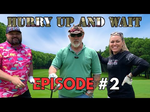 Can We Break Par with John Roberts | Hurry Up And Wait | Episode #2