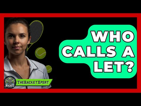 Who Calls A Let? - The Racket Xpert