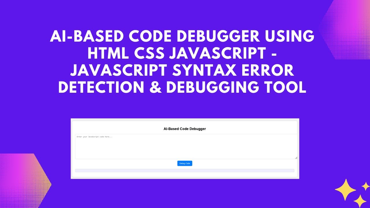 AI-Based Code Debugger with JavaScript | Step-by-Step Guide 🧑‍💻✨