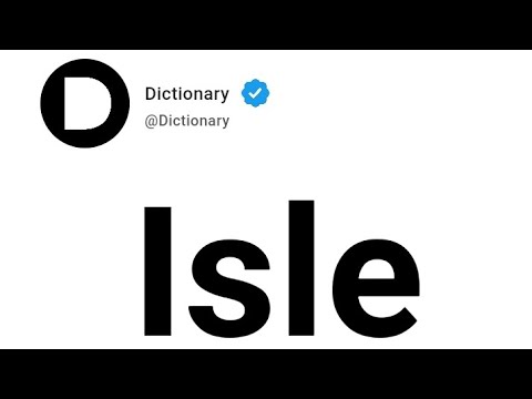Isle Meaning In English