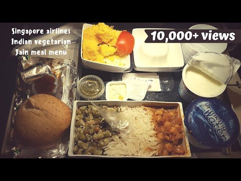 Singapore airlines Indian vegetarian Jain meal menu review – Discover ...