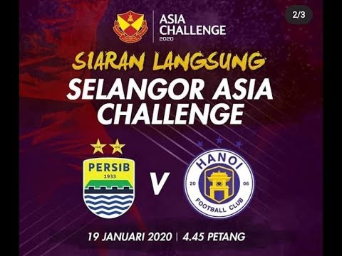 STREAMING PERSIB BANDUNG VS SELANGOR FC (ASIA CHALLENGE 2020)