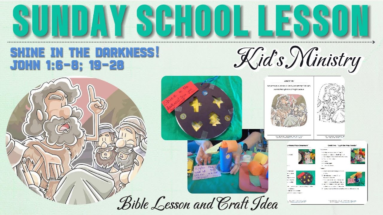 Shine in the Darkness! (John 1:6-8:19-28) for Kids