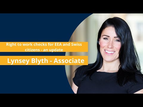 Right to work checks for EEA and Swiss citizens - an update