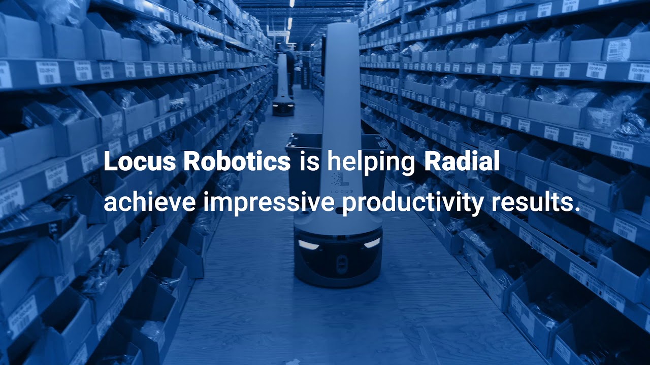 Locus Robotics - Radial Case Study (Short Version)