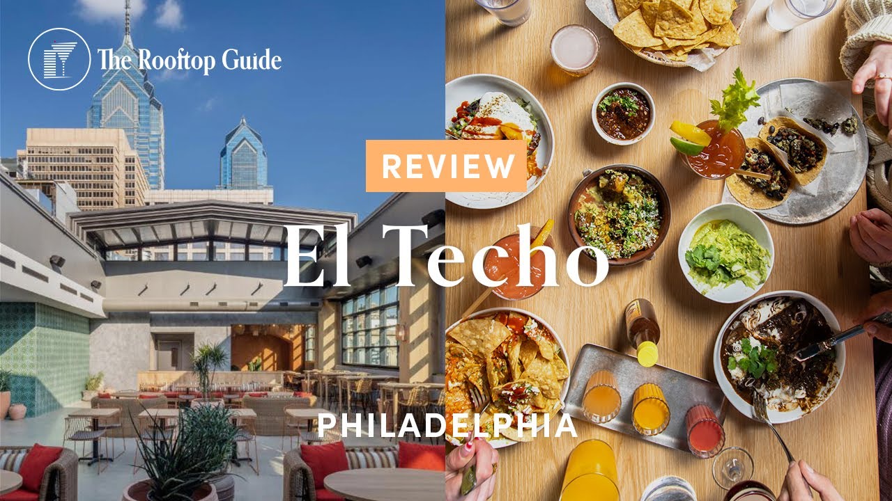 El Techo in Philadelphia - Review