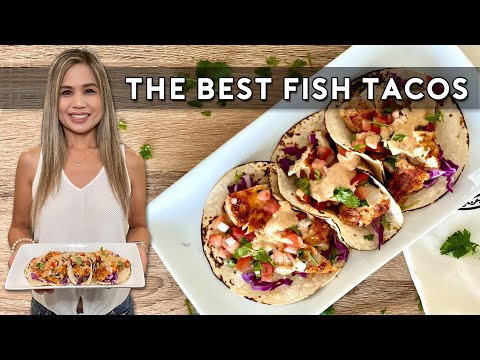 THE BEST FISH TACOS | MY FAVORITE FISH TACO RECIPE