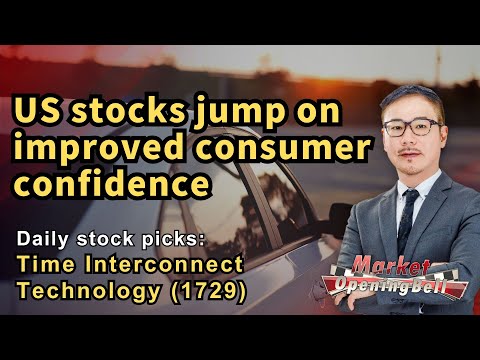 Time Interconnect Technology (1729) | US stocks jump on improved consumer confidence | 28-5-2025