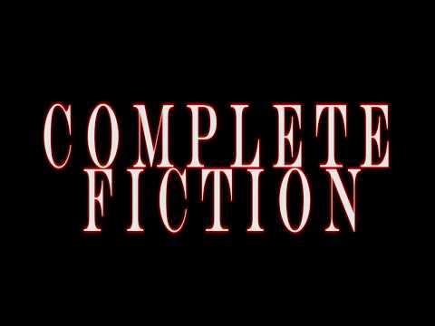 "Complete Fiction" - Official Trailer- horror short film