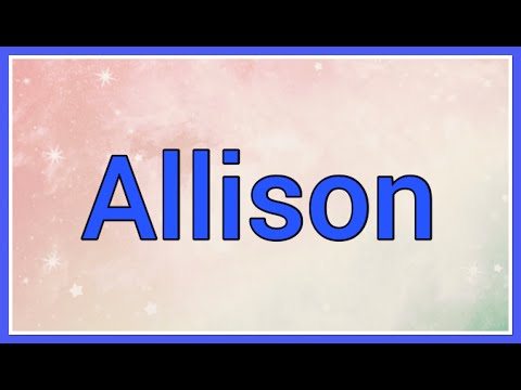 Allison | Name Origin Meaning Variations