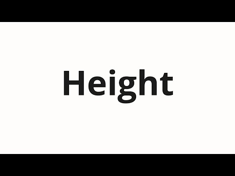 How to pronounce Height