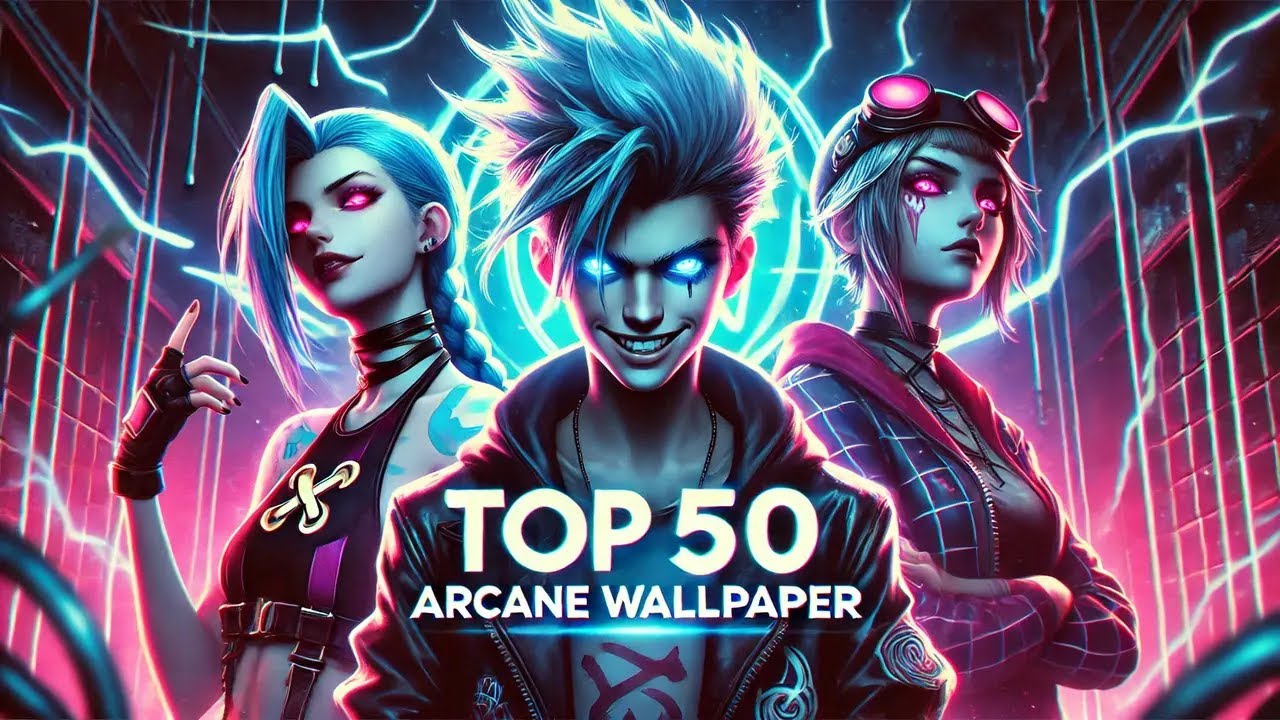 Top 50 Arcane Live Wallpapers for Wallpaper Engine 2025