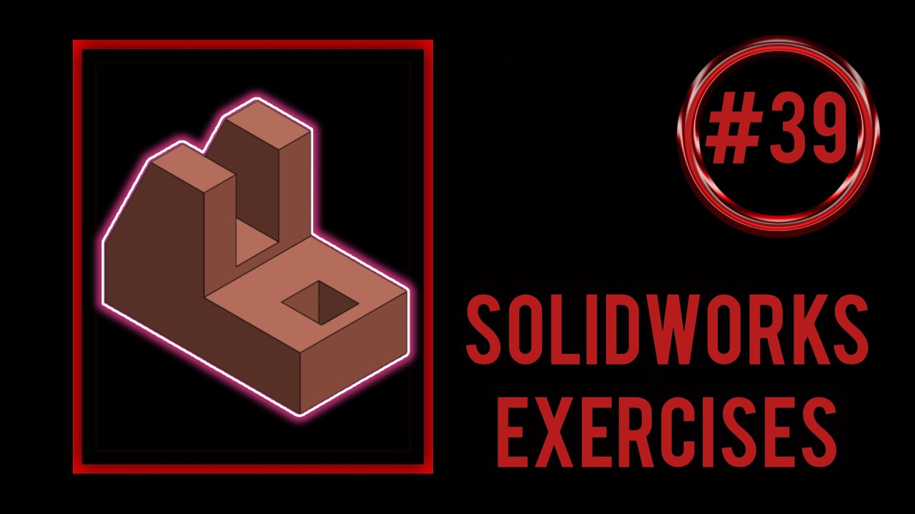 SolidWorks practice exercises for beginners || Exercise #39