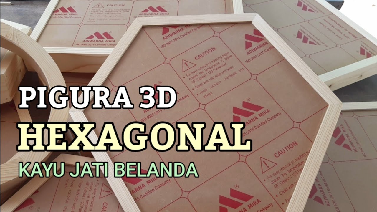 Pigura 3D Hexagonal - Frame Mahar Hexagonal dari Kayu Jati Belanda
