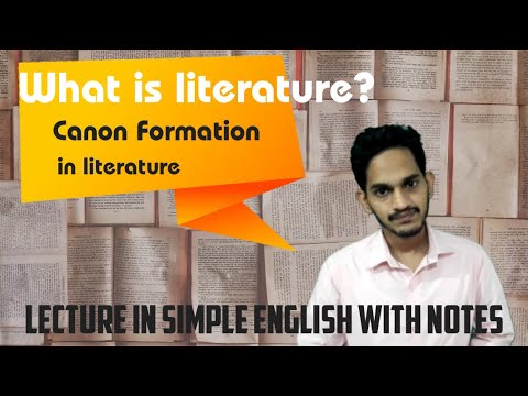 What is literature?| Canon formation| Short lecture and study notes in English| literacturer.com