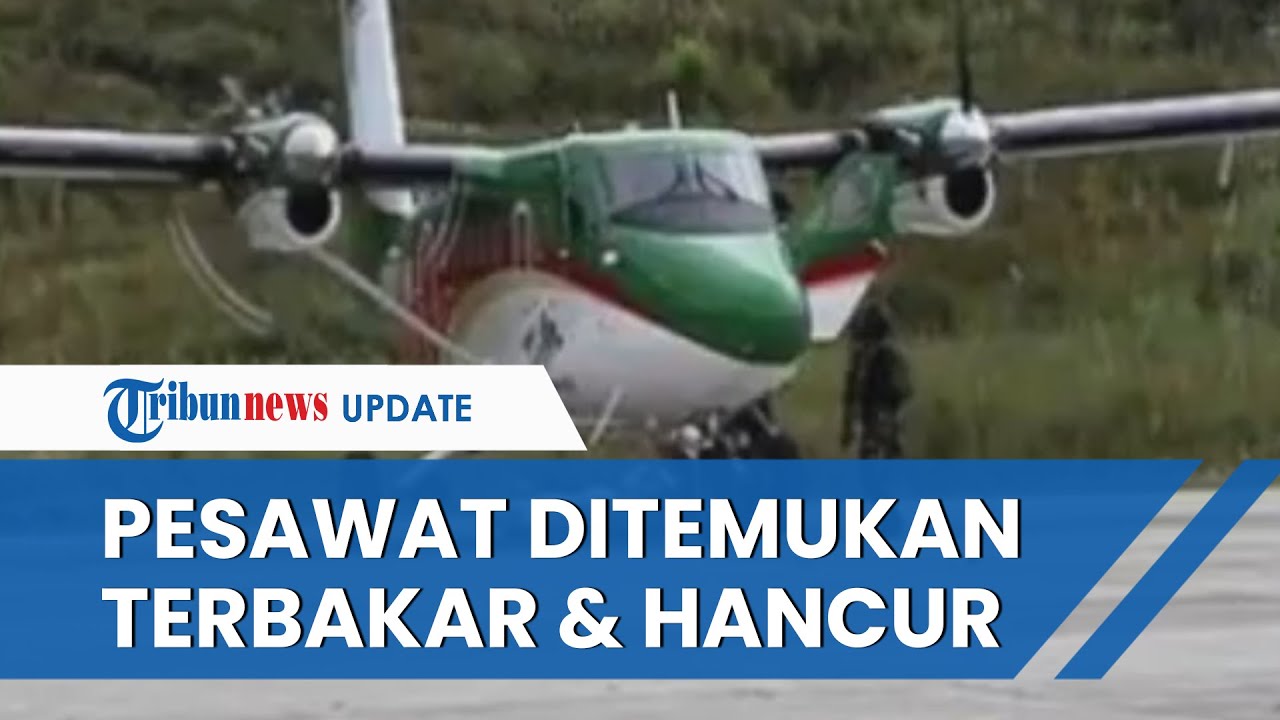 Kondisi Pesawat Rimbun Air yang Hilang Kontak di Intan Jaya Papua ...