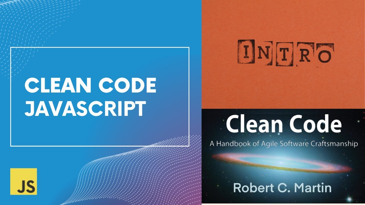 Clean Code en Javascript 1: Introducción