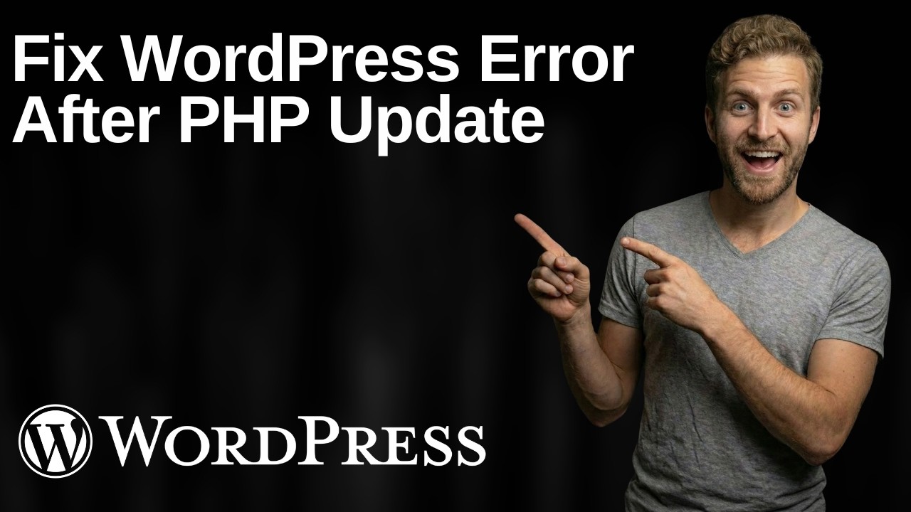 Fix WordPress Error After PHP Update (2026 Easy Guide)