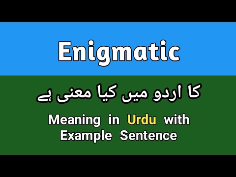 Enigmatic meaning in Urdu/hindi || Enigmatic ka matlab kia hota ha