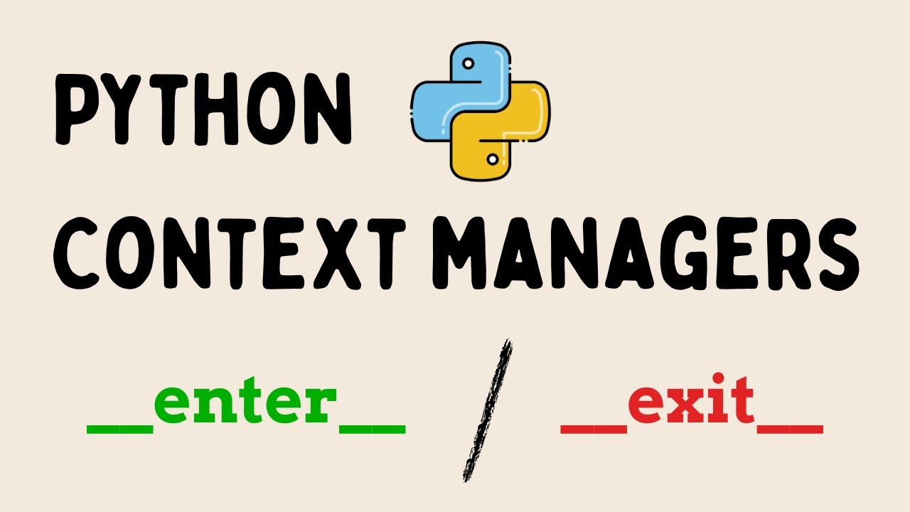 Context Managers in Python – Step-by-Step Tutorial to Managing Resources