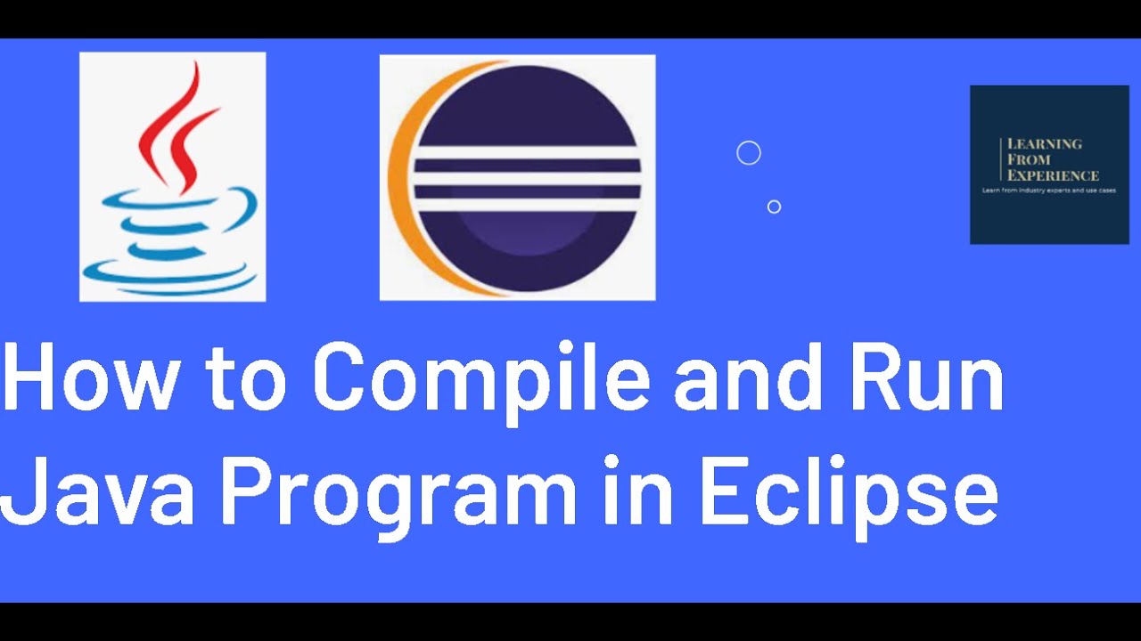How to Compile and Run Java Program in Eclipse | Eclipse Clean and Build Process Explained