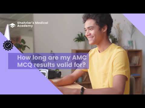 How long are my AMC MCQ results valid for?