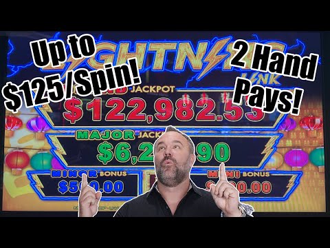 Lightning Link - High Stakes - Up to $125/Spin - 2 Jackpot Hand Pays!