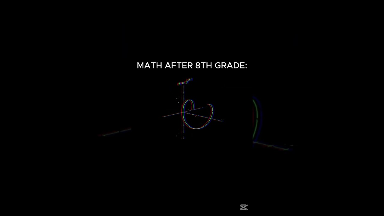 MATH AFTER 8TH GRADE  #music #edit #sad