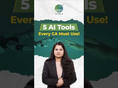 Best 5 AI Tools for Chartered Accountants | Every CA Must Use! | GGC