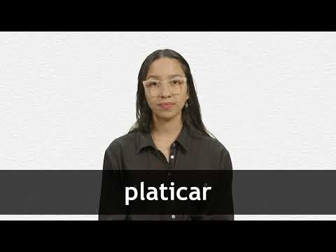 English Translation of “PLATICAR” | Collins Spanish-English Dictionary