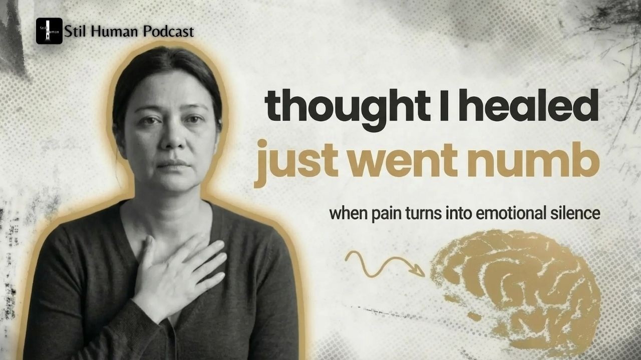 I Thought I Healed… But I Just Went Numb | When Strength Turns Into Loneliness Ep. 5