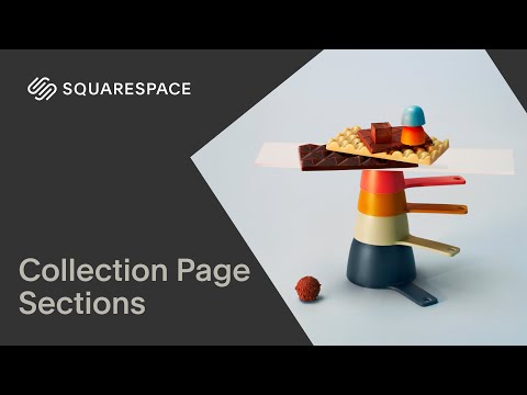 Collection Page Sections | Squarespace 7.1 (Fluid Engine)
