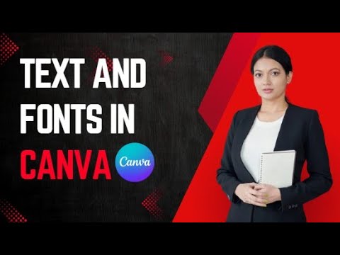 How to Use Text & Fonts in Canva – Make Your Designs Stand Out (Beginner’s Guide 2025)