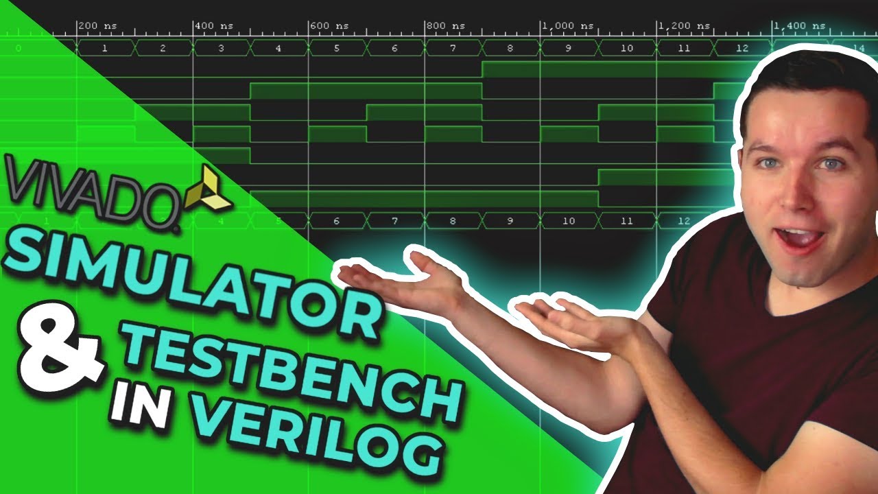 Vivado Simulator and Test Bench in Verilog | Xilinx FPGA Programming Tutorials
