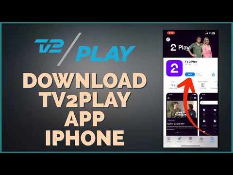 How to Download & Install TV 2 Play App on iPhone 2024?