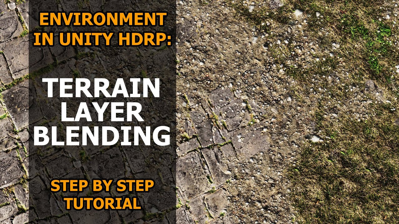 How To Realistic Blend Terrain Layers in Unity HDRP | Step by Step Tutorial