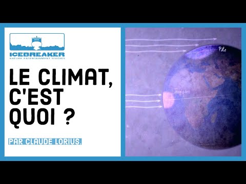 #05: Qu'est ce que le Climat ?