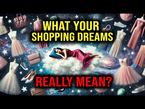 What Does Shopping Dream Meaning | Dreaming of Shopping | Shopping or Buying in Dream Interpretation