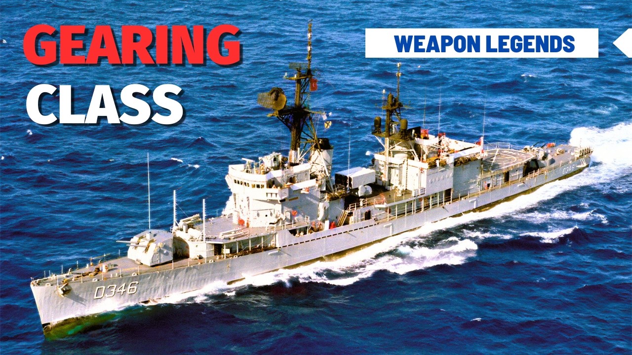 Gearing-class destroyer | A real U.S. naval legend