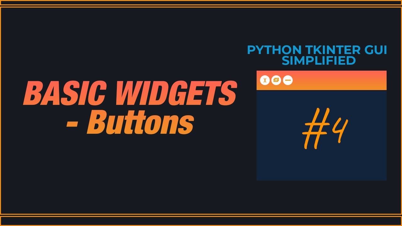 PYTHON TKINTER GUI SIMPLIFIED - The Button Widget