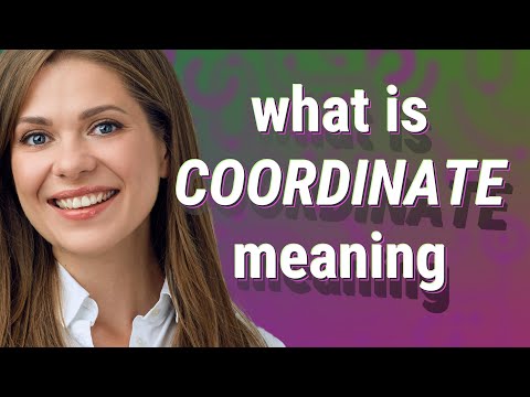 Coordinate | meaning of Coordinate