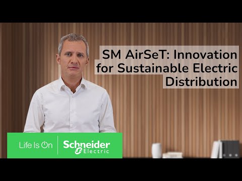 SM AirSeT: A Sustainable Alternative to SF6 in Electrical Distribution | Schneider Electric