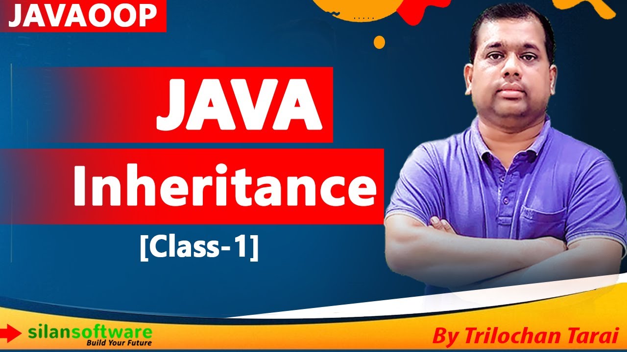 //1. JAVA Inheritance Introduction | JAVA Tutorial | Silan Software | pythontpoint.org