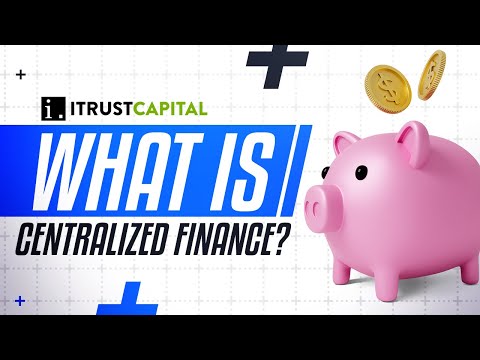 What is Centralized Finance?