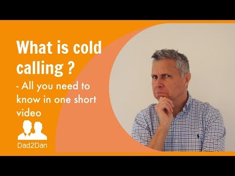What is cold calling?